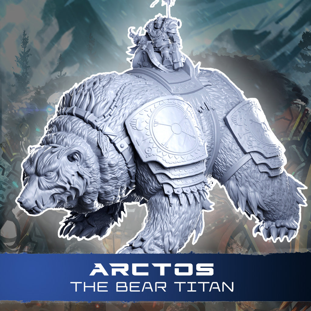 Arctos - Bear Titan – Its Tabletop Time