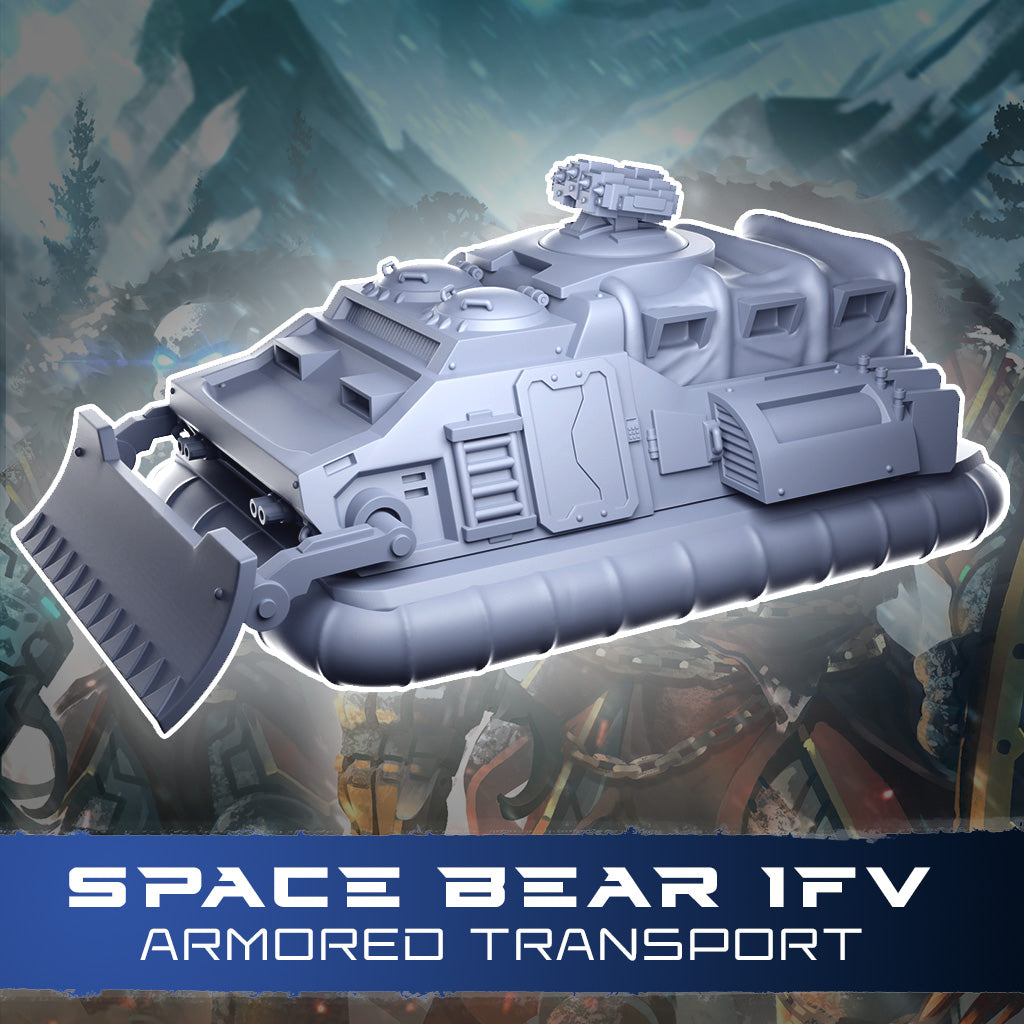 Space Bear IFV – Its Tabletop Time